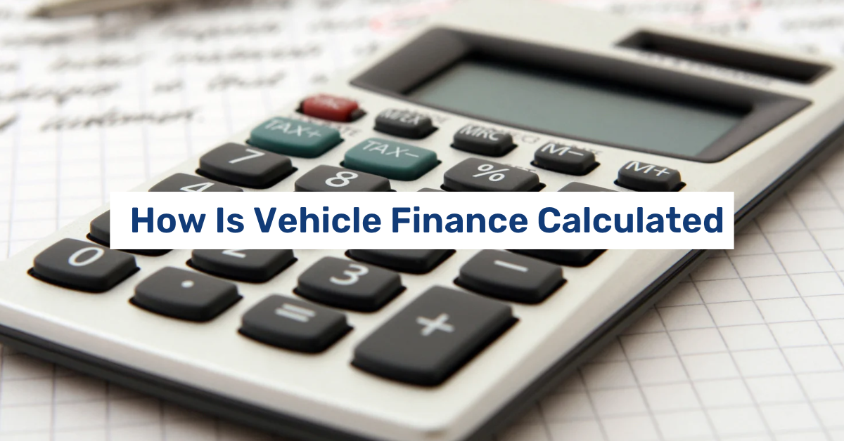 How Vehicle Finance Is Calculated | Motor Loans R Us